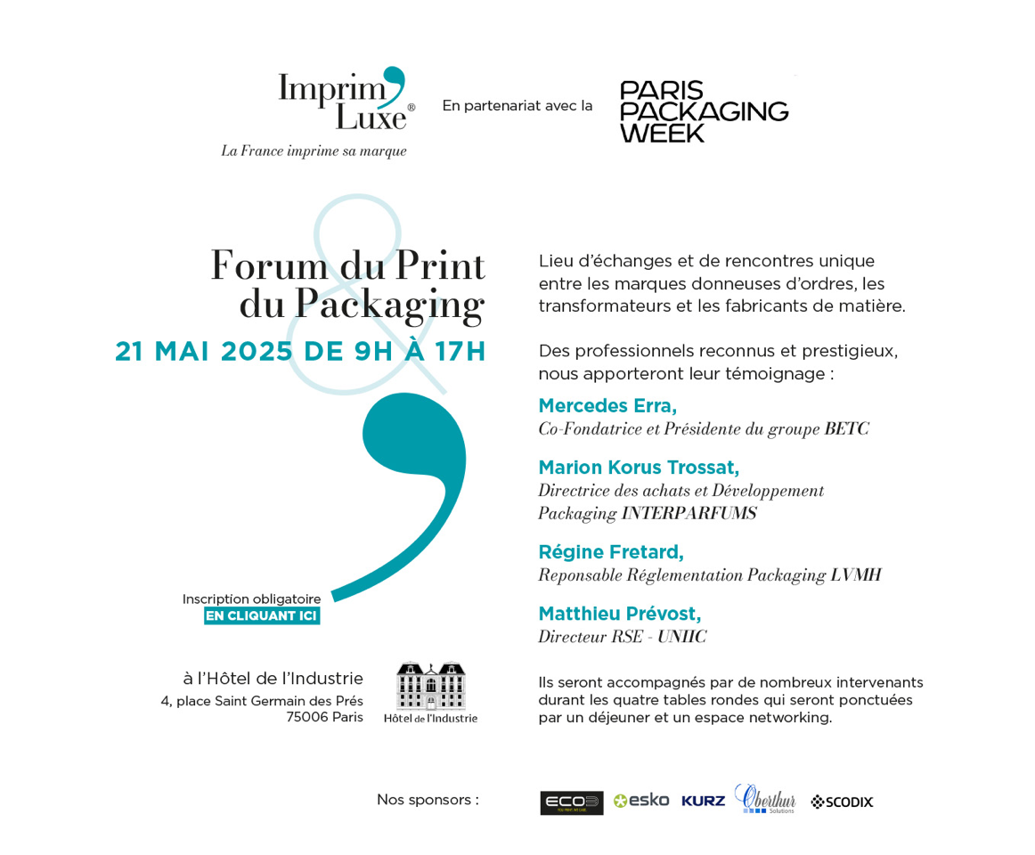 Première édition Forum du Print et du Packaging le mercredi 21 mai 2025 - Imprim'Luxe